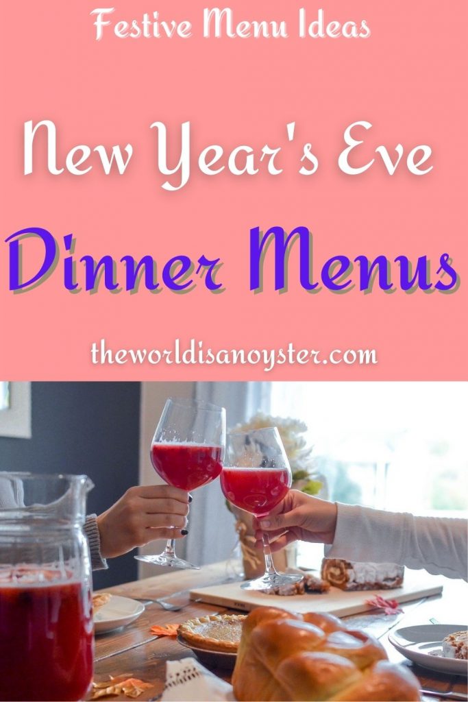What's On Your New Year's Eve Dinner Table? ⋆ The World Is an Oyster