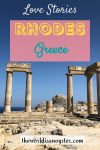 Rhodes, Greece. Love in the Times of Ancient Civilisations ⋆