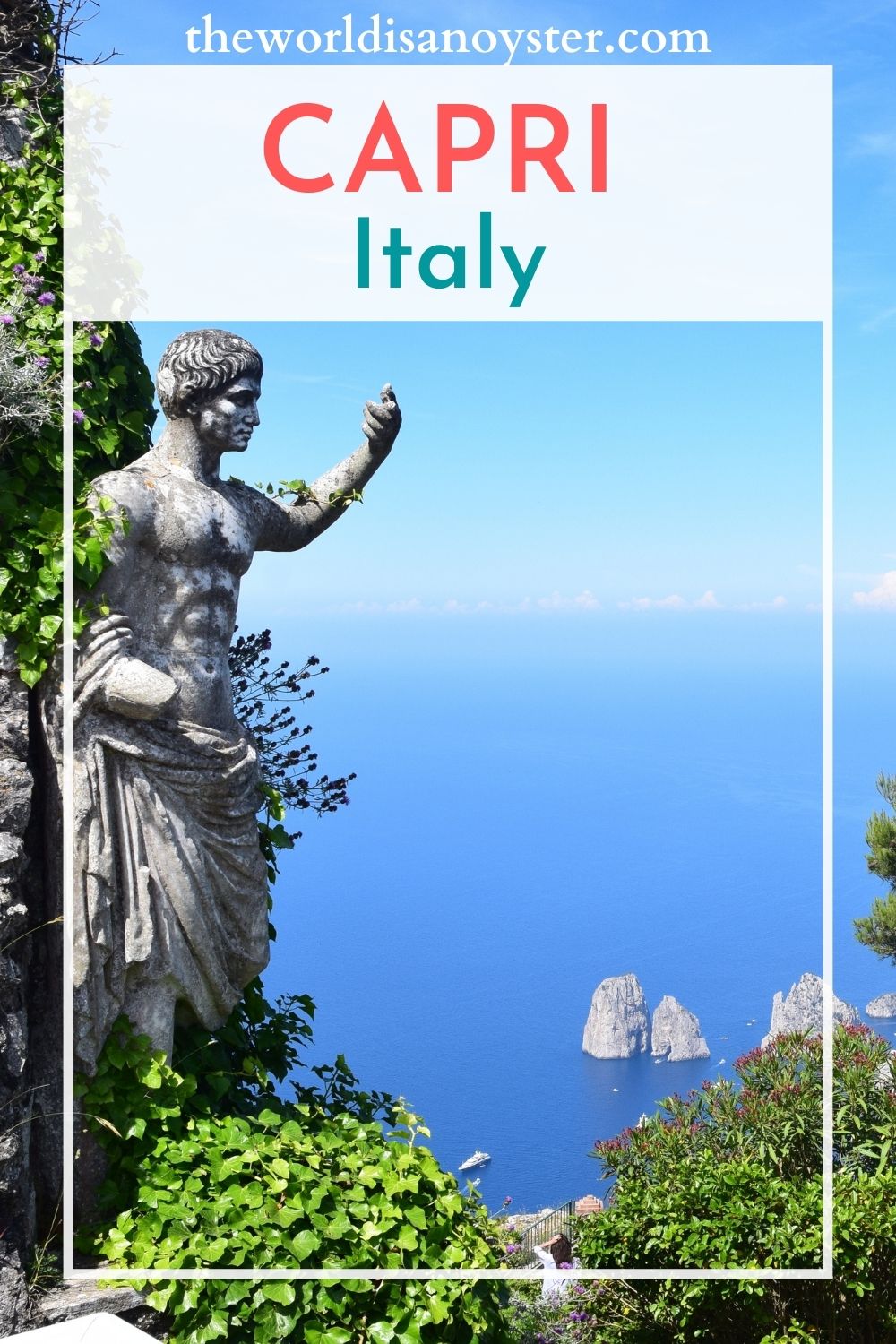 The World Is an Oyster Capri, Italy. The Best Place on Earth! ⋆