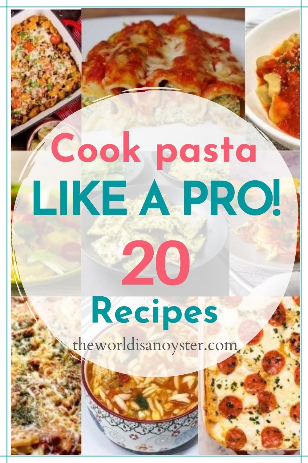 How to Cook Perfect Pasta Like a Professional Chef ⋆ The World Is an Oyster