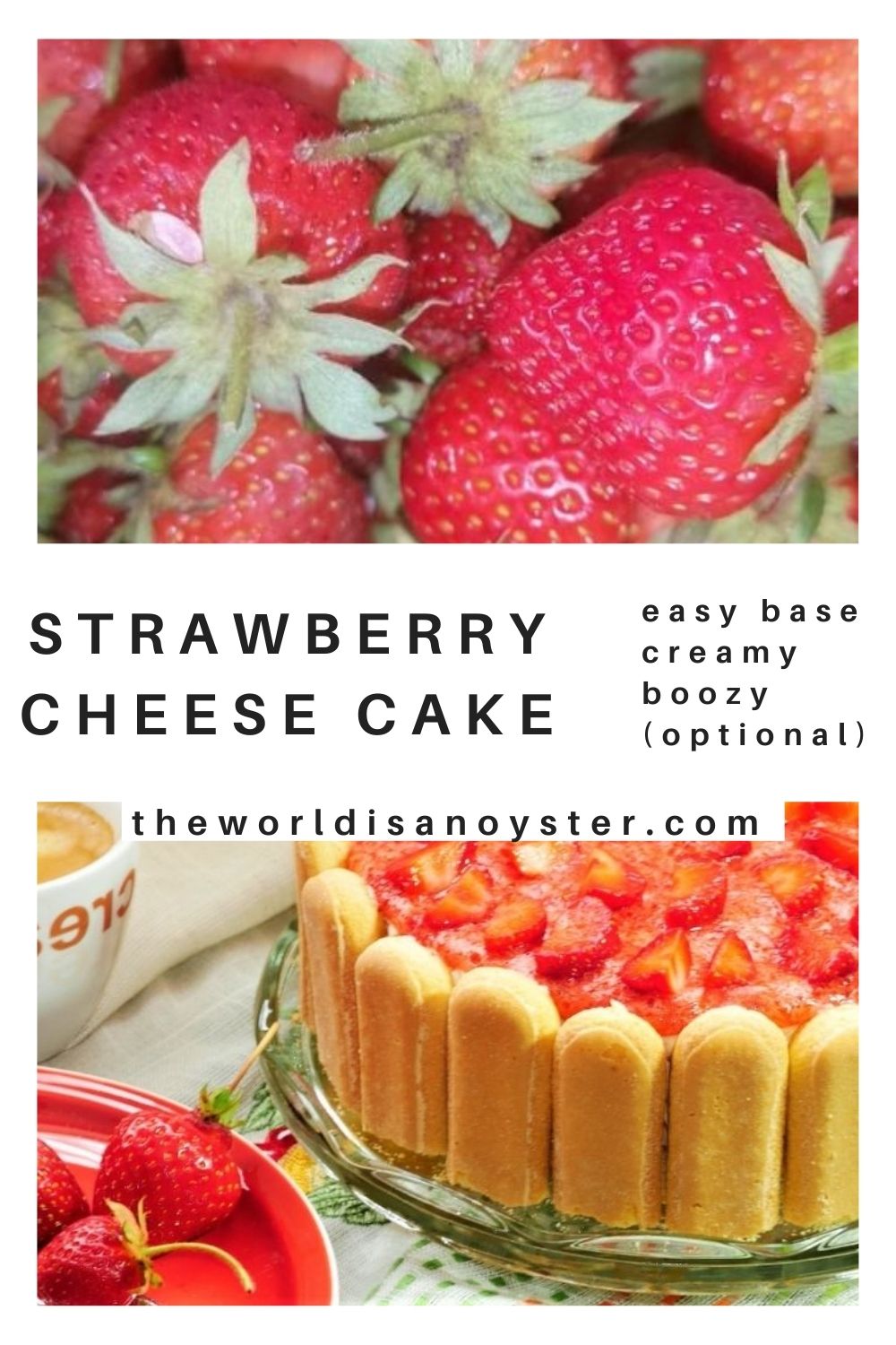 Ladyfinger Strawberry Cheesecake Easy Recipe ⋆ The World Is an Oyster