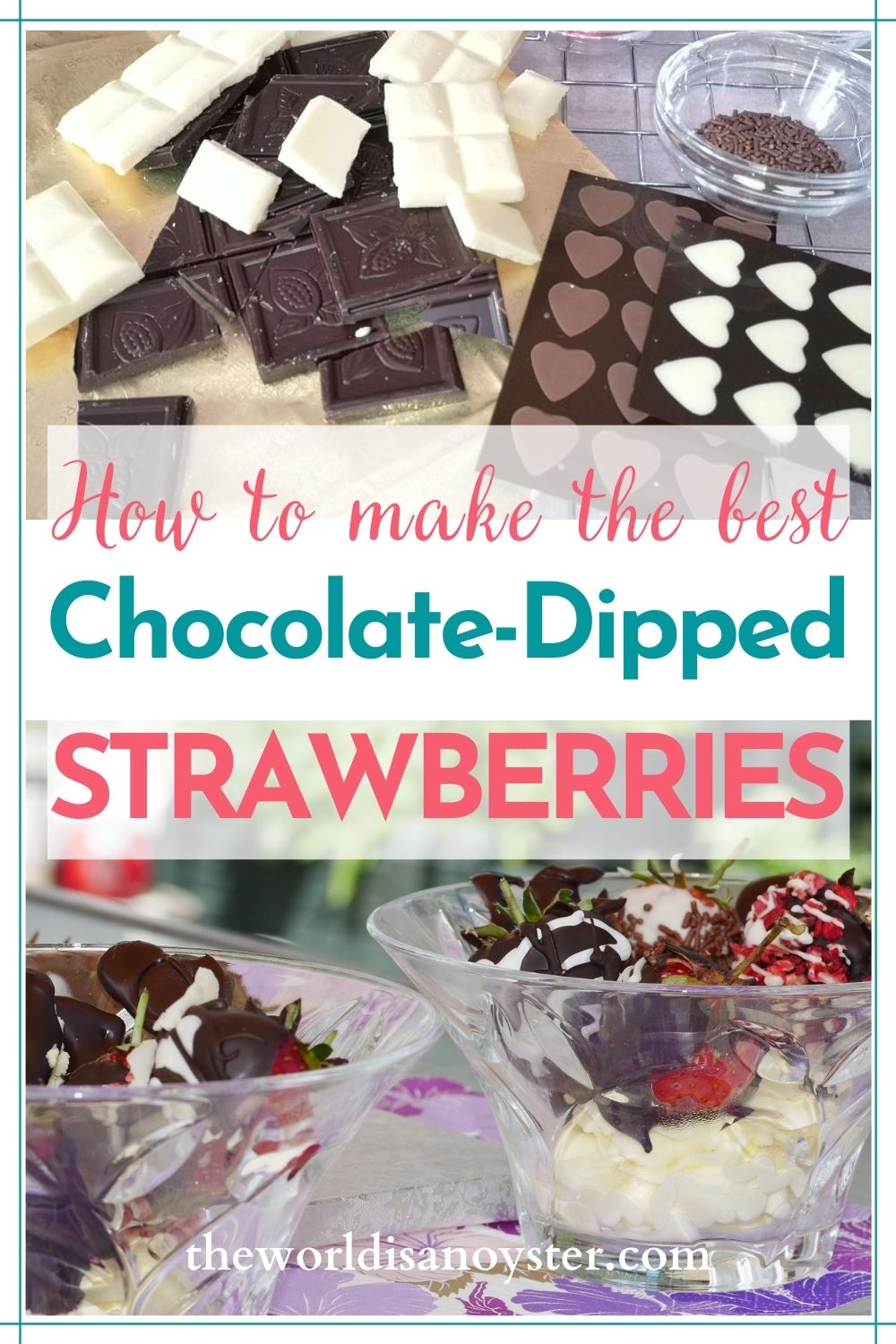 How To Make Chocolate-Dipped Strawberries ⋆ The World Is an Oyster